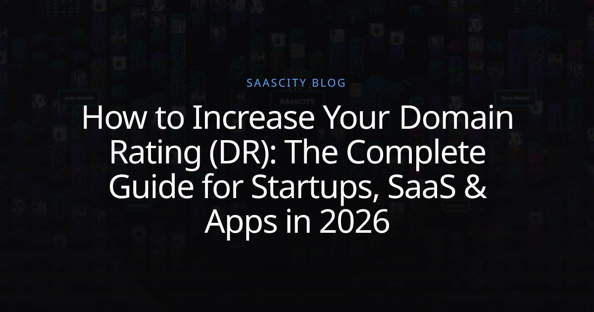 How to Increase Your Domain Rating (DR): The Complete Guide for ...